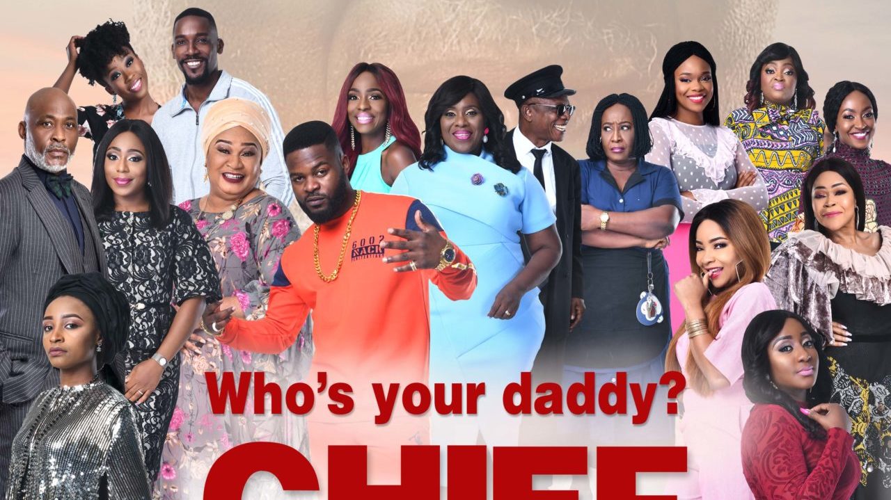 Chief Daddy Makes N40 Million In Its Opening Weekend