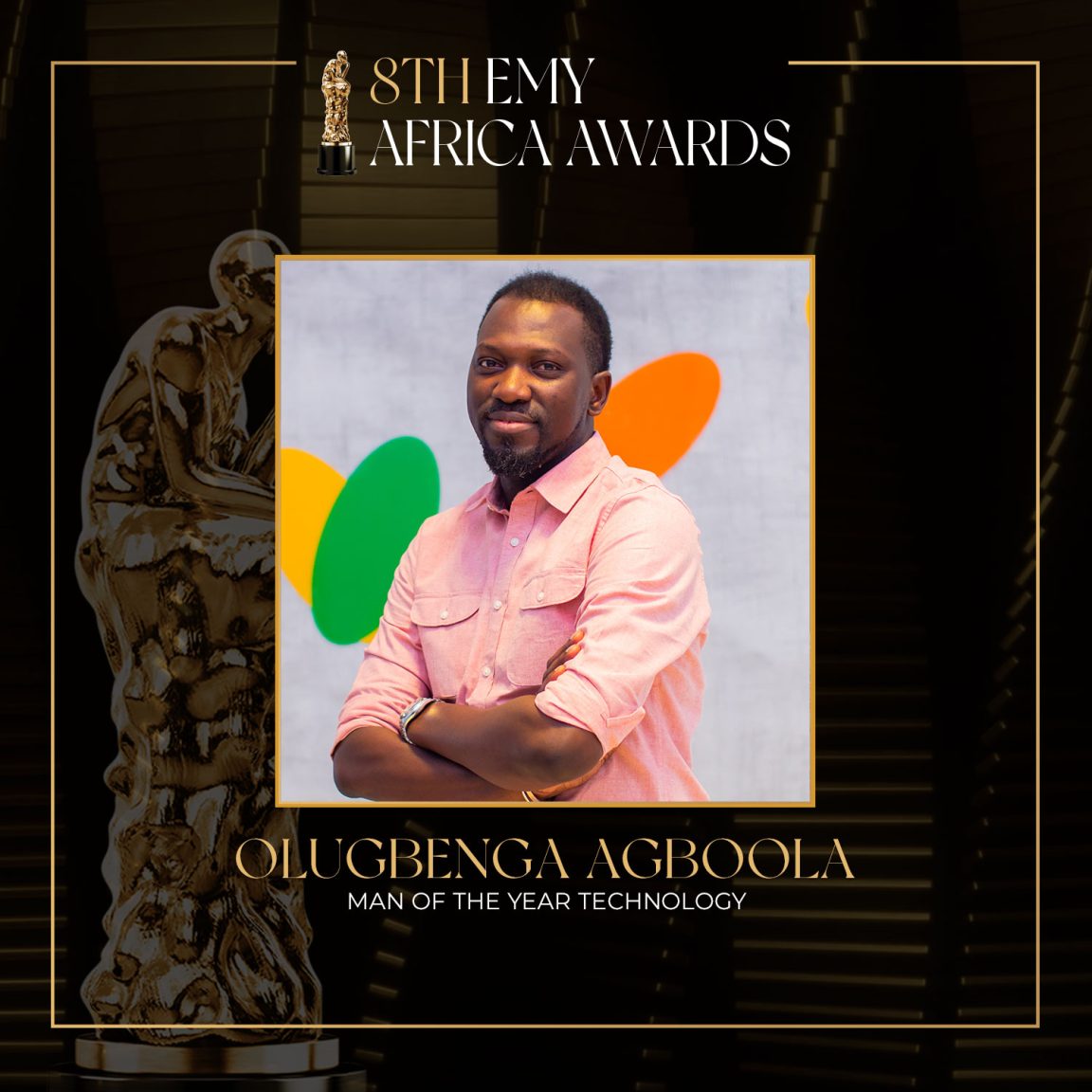 EMY Africa: Olugbenga Agboola Wins Man Of The Year Technology