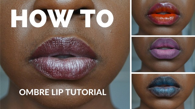 Beauty Tutorial: How To Create Ombre Lips | The Guardian Nigeria News ...